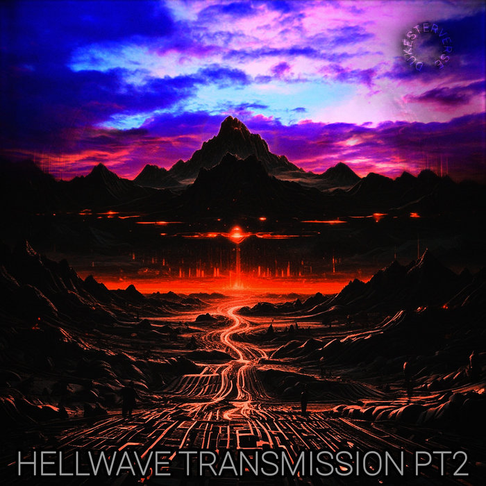 Hellwave Transmission, Pt 2 - Dukestorm | Dukesterverse