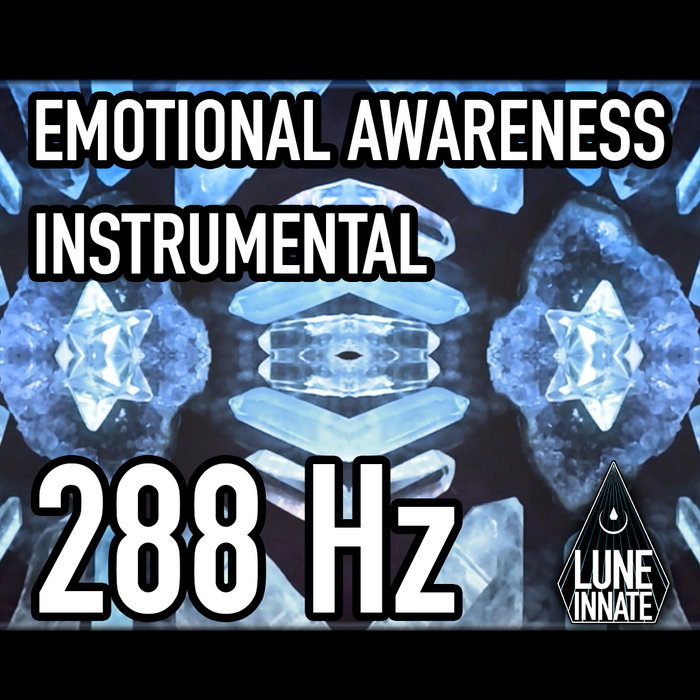 Emotional Awareness Affirmations Healing Frequency 288 Hz Instrumental ...