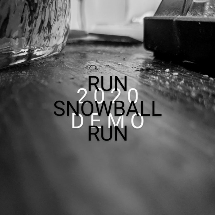 2020 Demo | Run Snowball Run