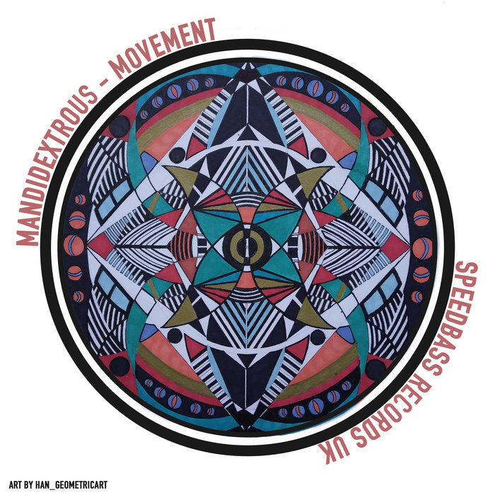 Movement | Mandidextrous | Speedbass Recordings