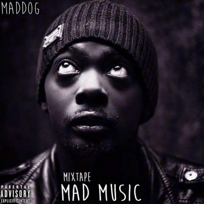 Mixtape Mad Music | Mad Dog