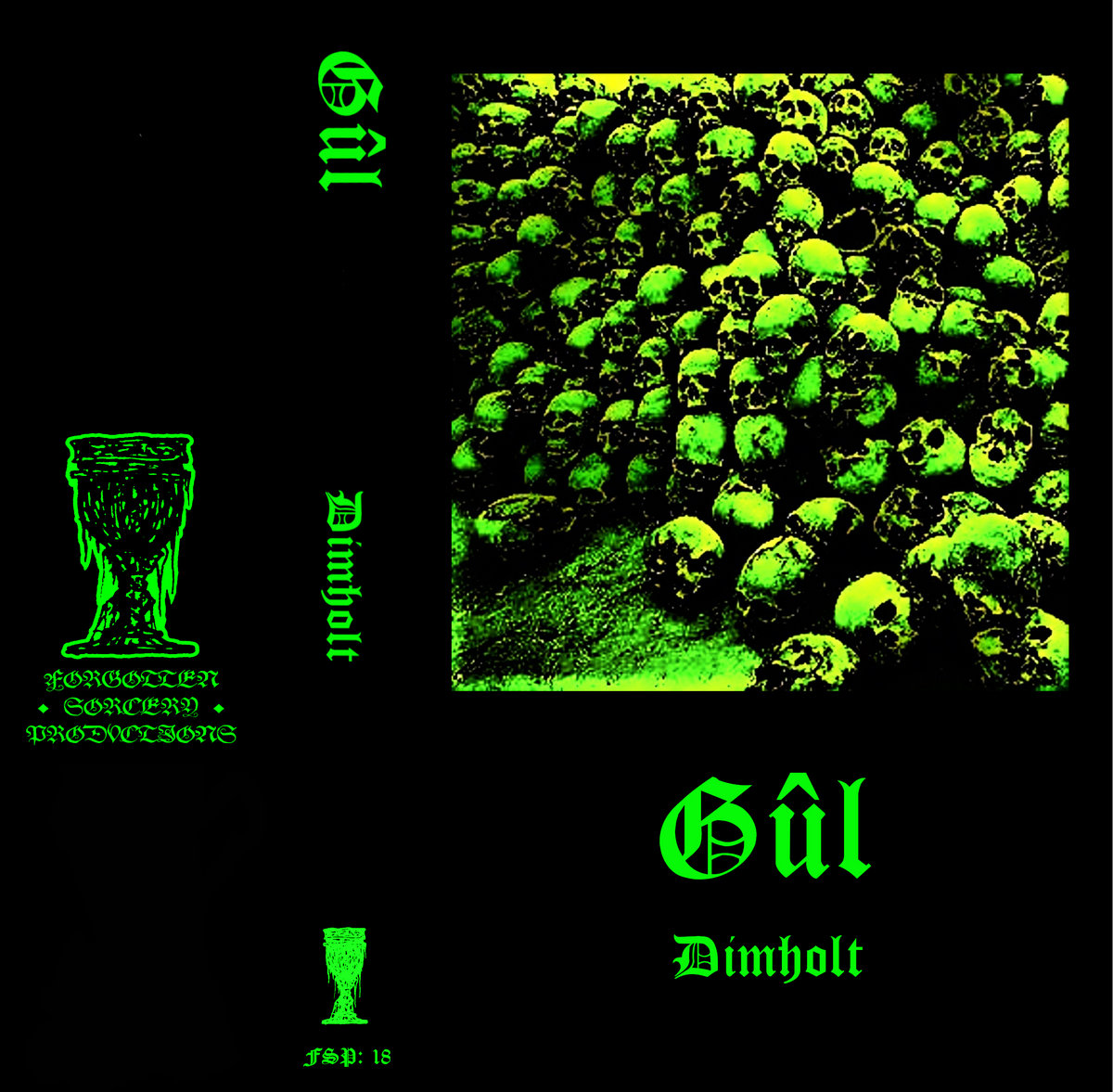 Dimholt | Gûl | Forgotten Sorcery Productions