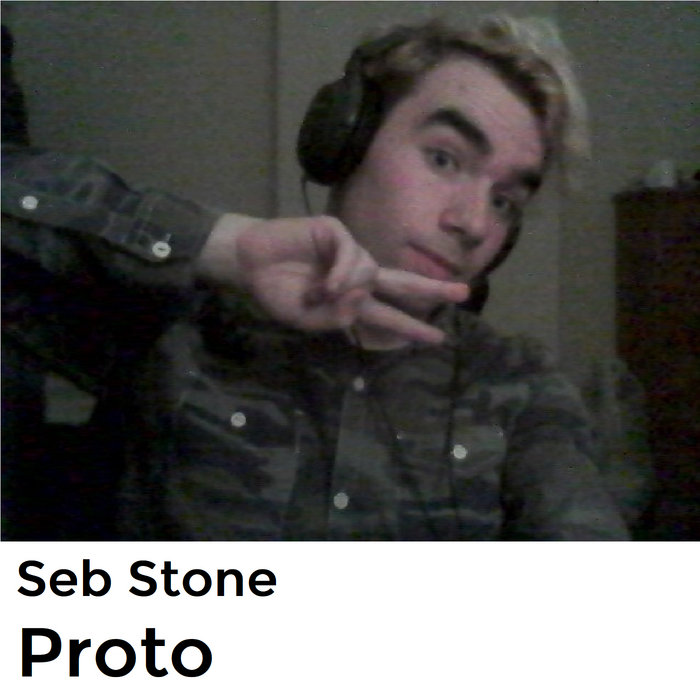 Proto (Demo EP) | Seb Stone