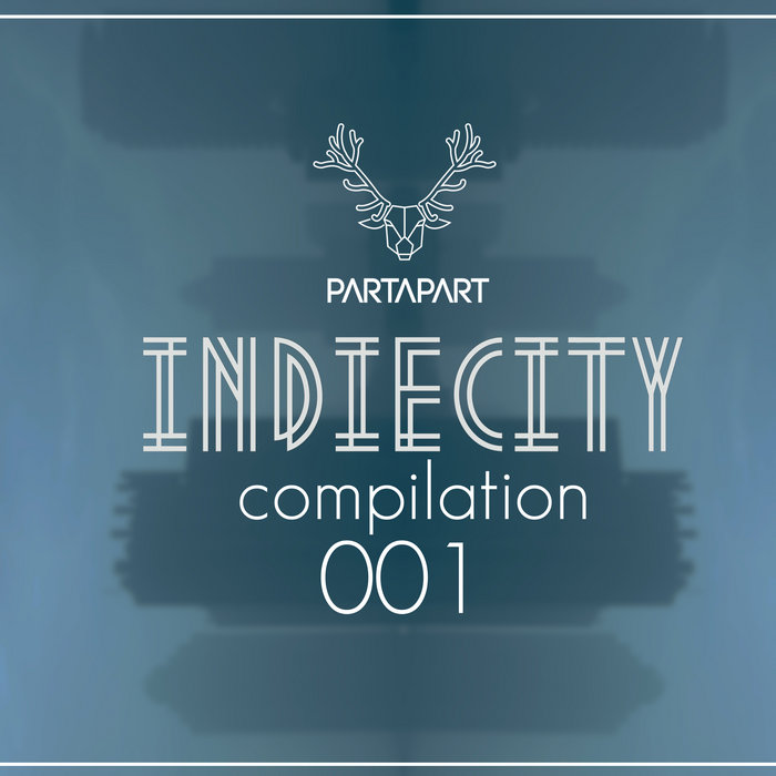 IndieCity Compilation 001 | PARTAPART