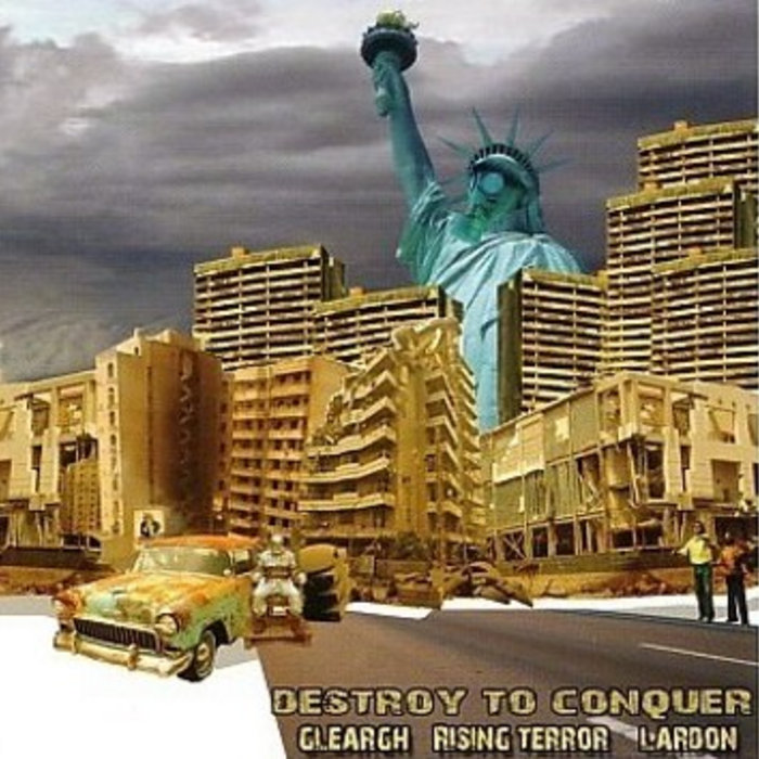 Destroy To Conquer | LARDON