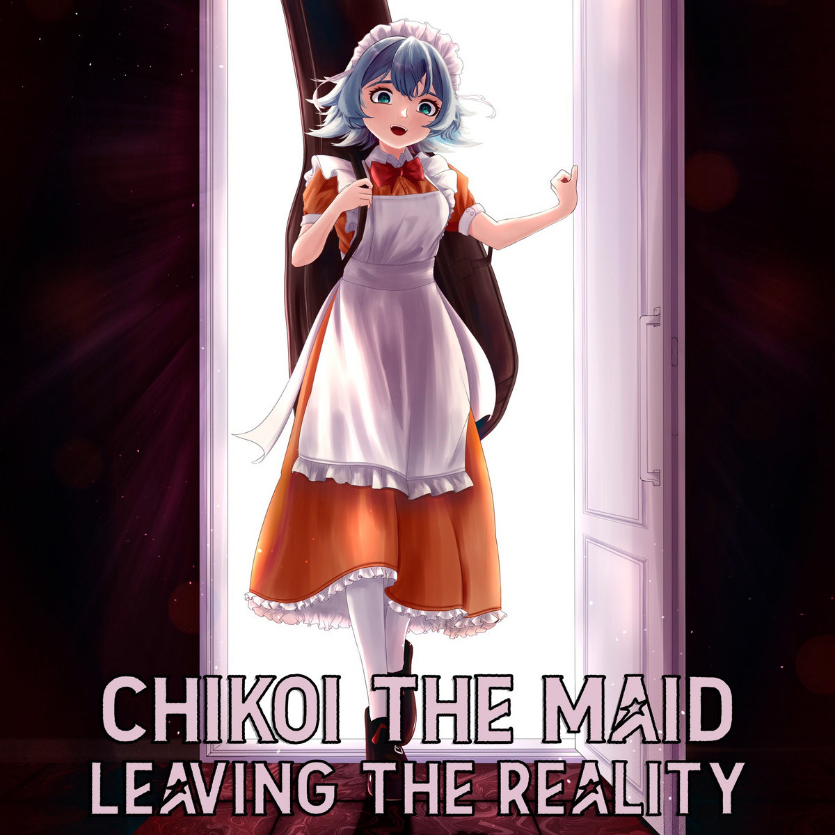 Leaving reality | Chikoi The Maid