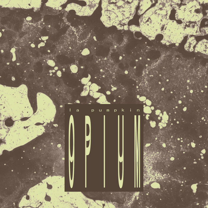 OPIUM | la pumpkin