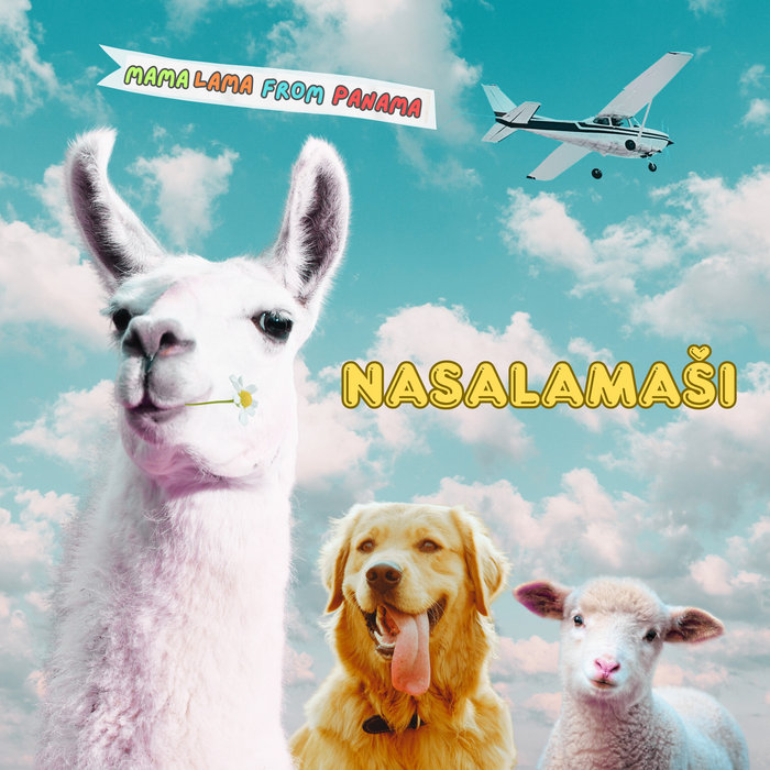 NASALAMAŠI | Mama Lama from Panama