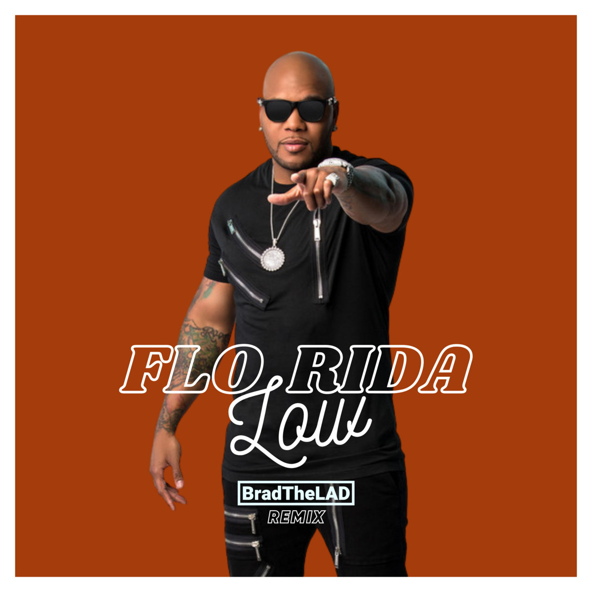 Flo Rida - Low [BradTheLAD Remix] | BradTheLAD