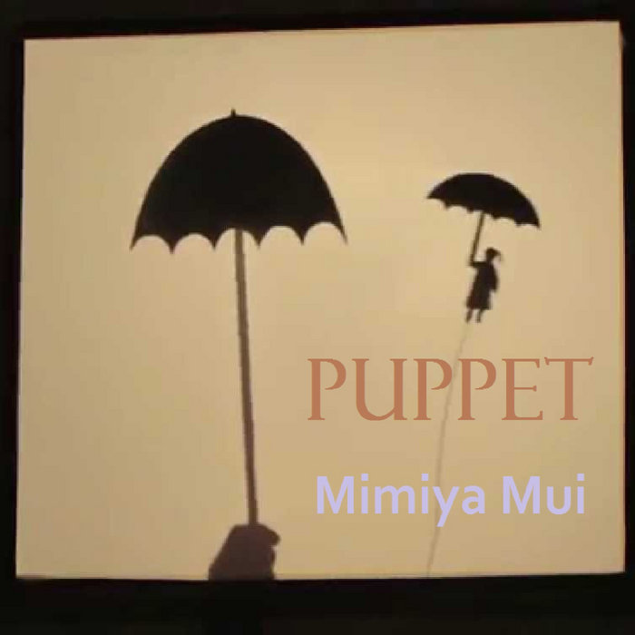 Puppet | Mimiya Mui