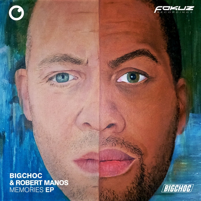 Memories EP | Bigchoc & Robert Manos | Fokuz Recordings