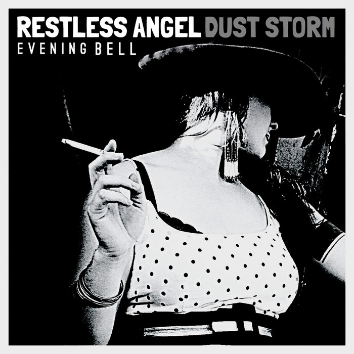 Restless Angel / Dust Storm Digital 45 | Evening Bell