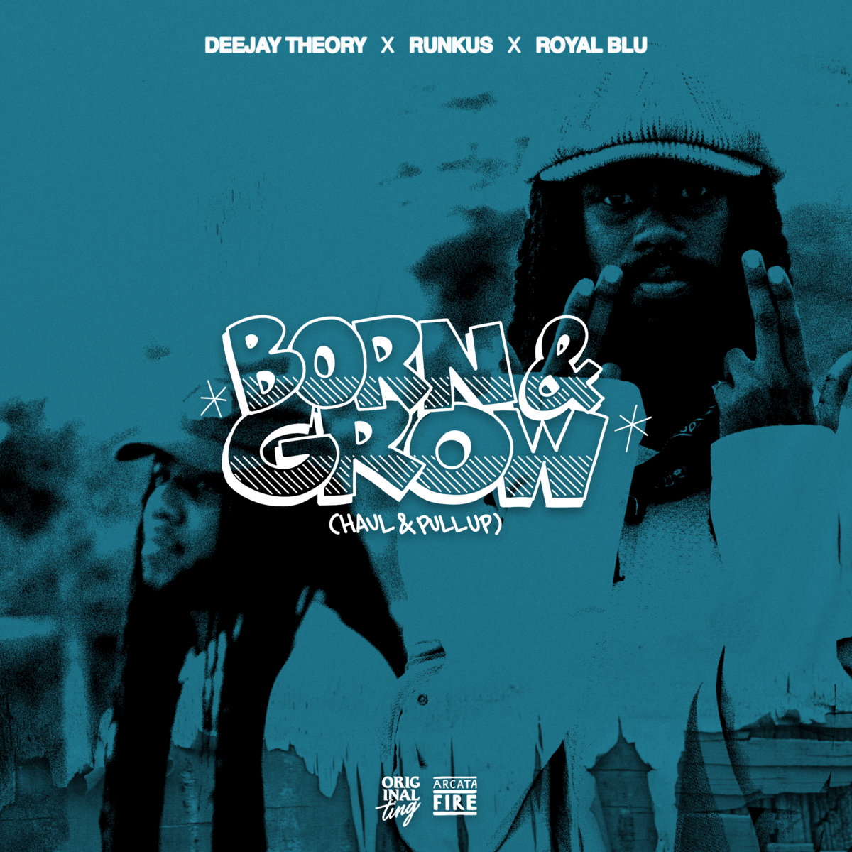 Born & Grow (Feat. Runkus & Royal Blu) | Deejay Theory