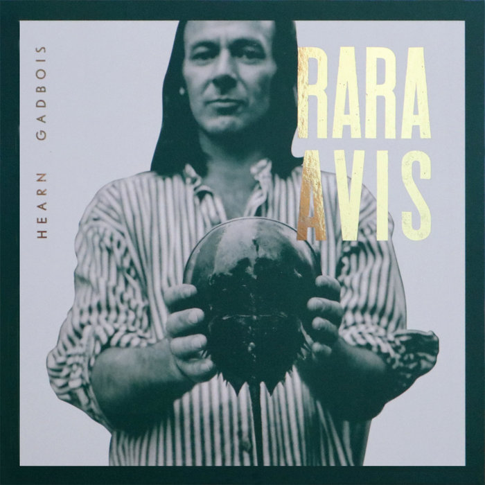 Rara Avis | Hearn Gadbois | Abstrakce Records