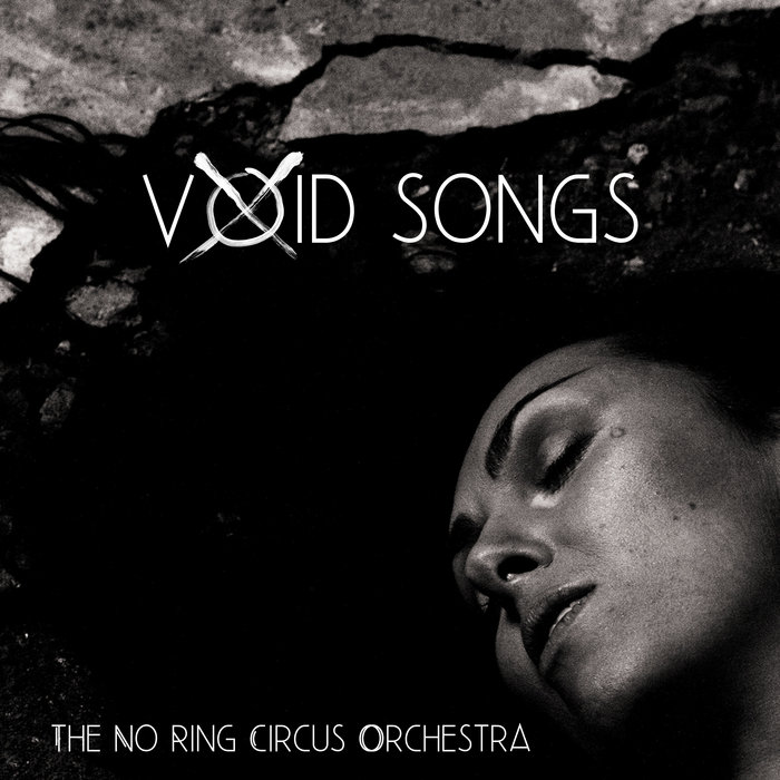 Void Songs | The No Ring Circus Orchestra