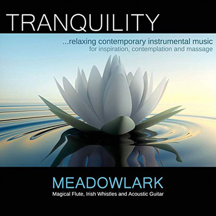 Tranquility [album] | Meadowlark