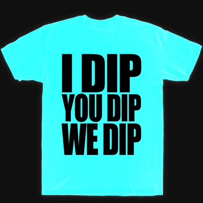 Da Dip (4am Booty) | Good Times Ahead