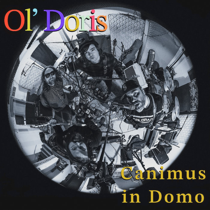 Canimus in Domo | Ol' Doris