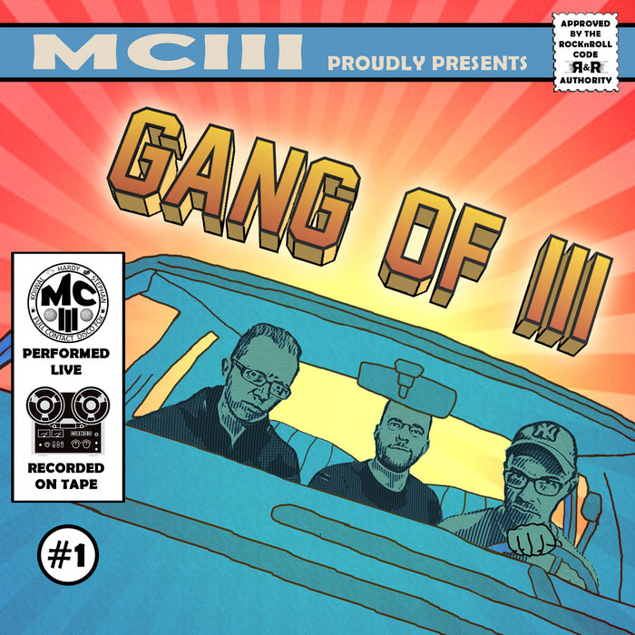 Gang of Three | MC3