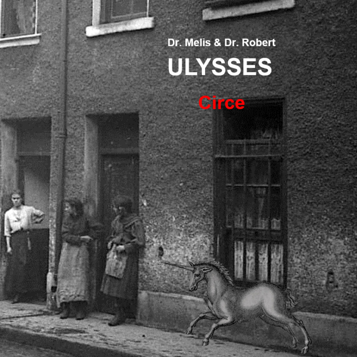 Circe (ULYSSES part 21) | Dr. Melis & Dr. Robert | ANTONI ROBERT