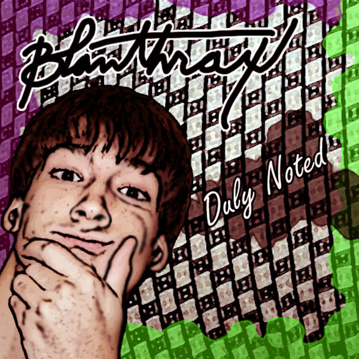 Duly Noted | Blanthrax