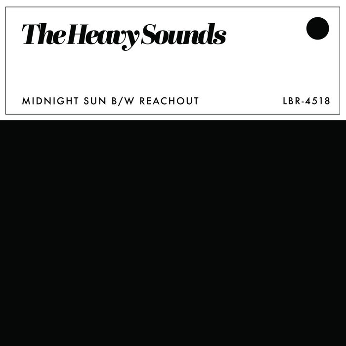 Midnight Sun b/w Reach Out | The Heavy Sounds