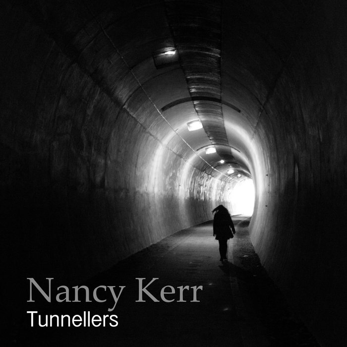 Tunneller's Hymn | Nancy Kerr