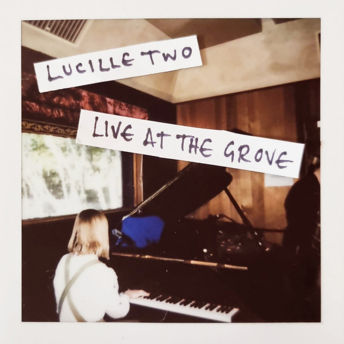 Live at The Grove | Lucille Two