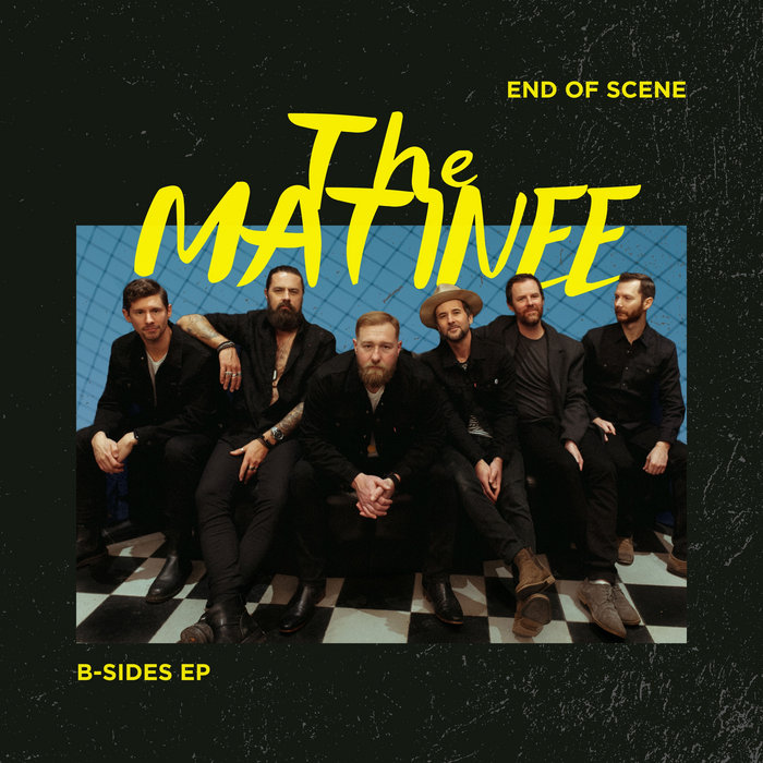 End of Scene - B-Sides EP | The Matinee