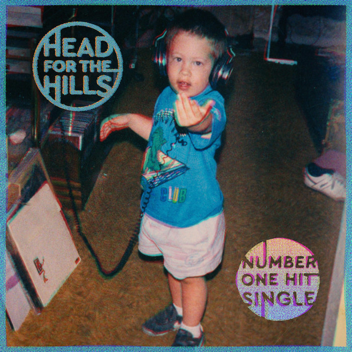 Number One Hit Single | Head for the Hills