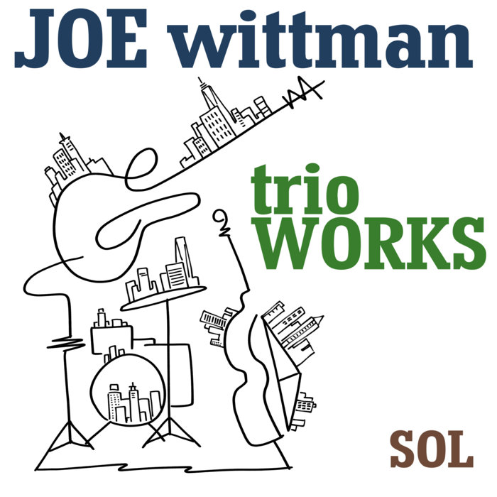 Trio Works Sol | Joe Wittman