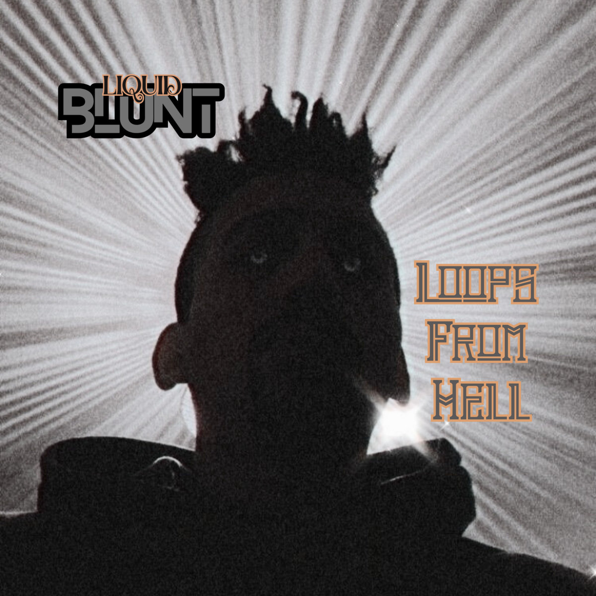 Loops From Hell | Liquid Blunt