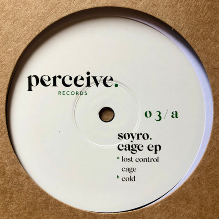 Cage EP | Soyro | Perceive Records