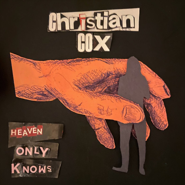 Heaven Only Knows | Christian Cox