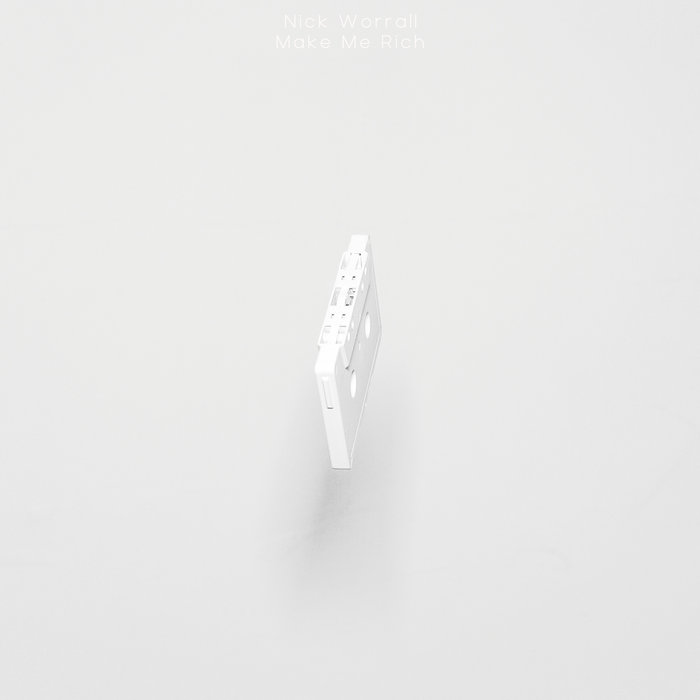 Make Me Rich (single) | Nick Worrall
