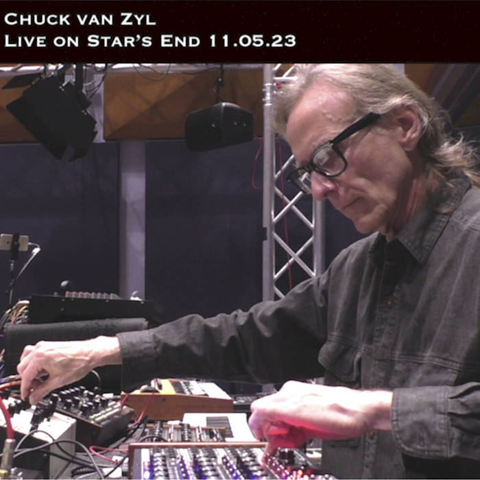 Live on Star's End 11.05.23 | Chuck van Zyl