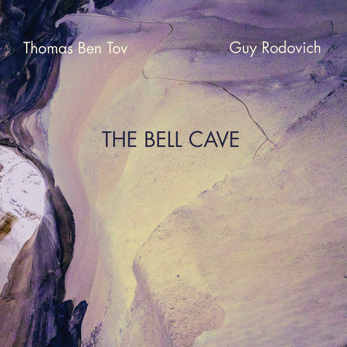 The Bell Cave | Thomas Ben Tov & Guy Rodovich | Thomas Ben Tov