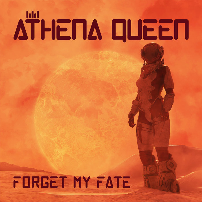 Forget My Fate | Athena Queen