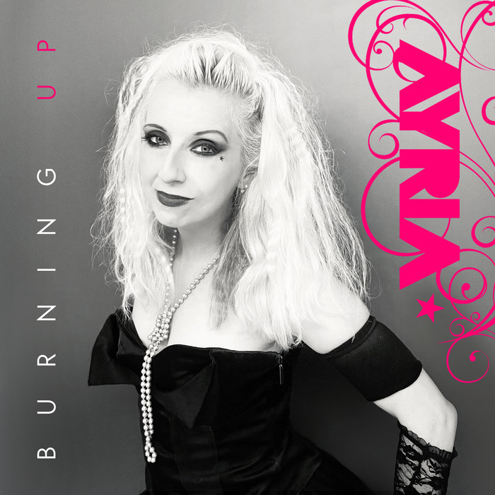 Burning Up | Ayria