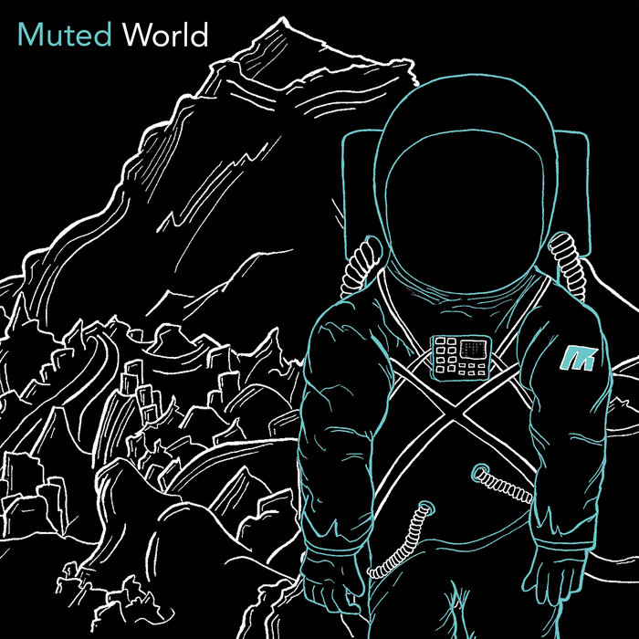 Muted World | Muted | Raftonar