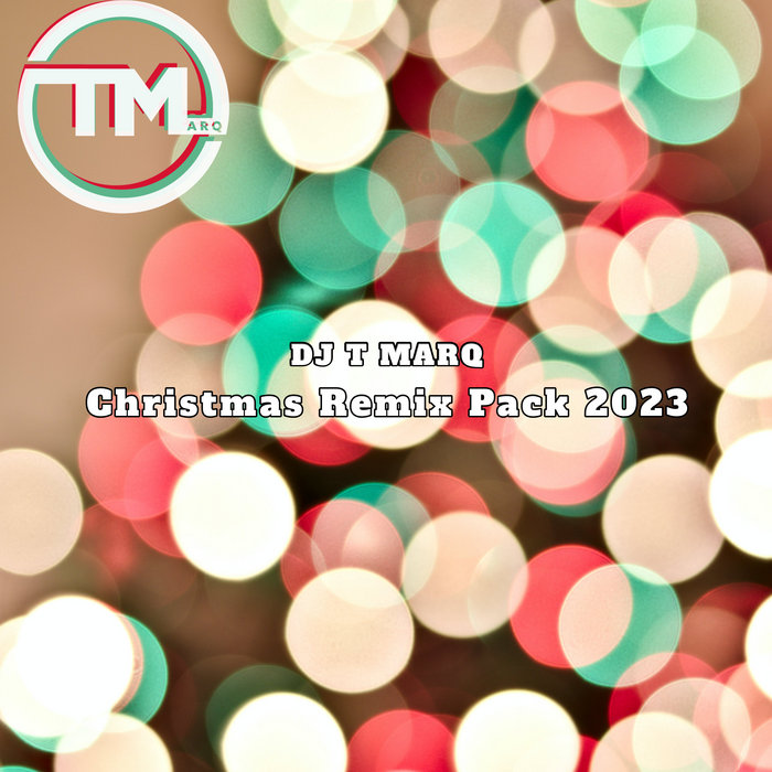 Christmas Remix Pack 2023 | DJ T Marq