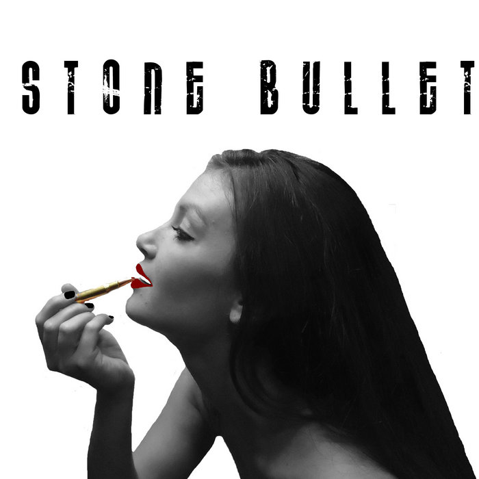 Stone Bullet | Stone Bullet