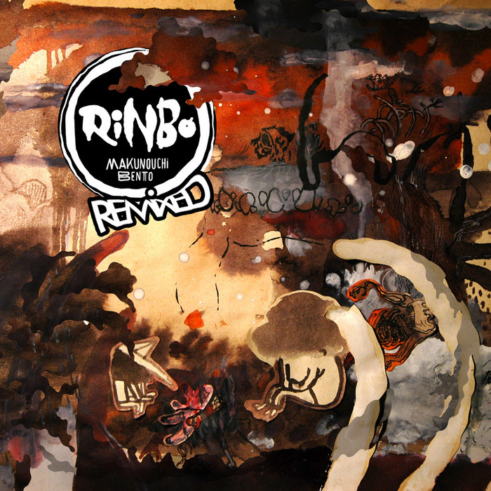Rinbo (Remixed) | Makunouchi Bento