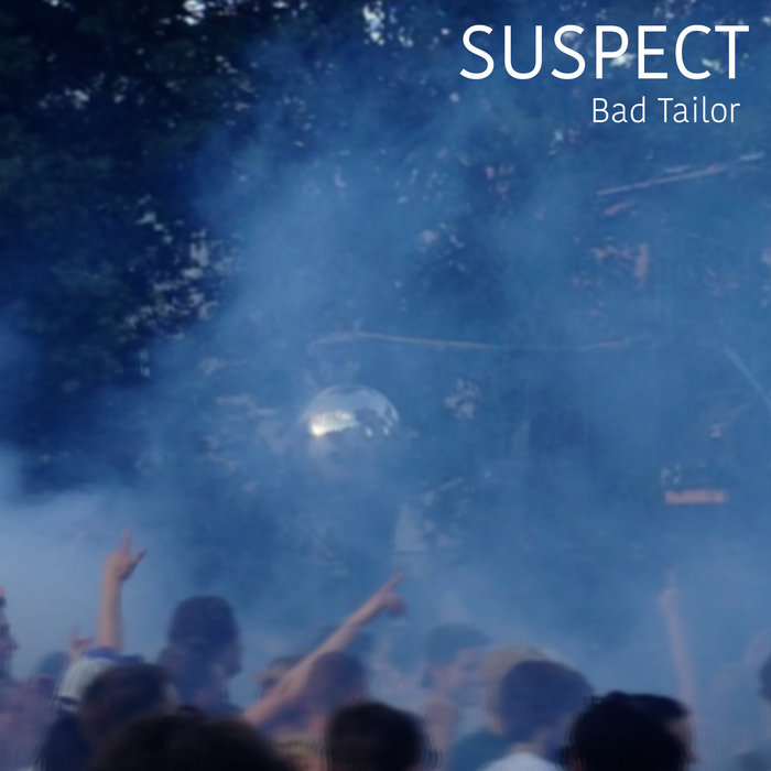 Suspect | bad tailor