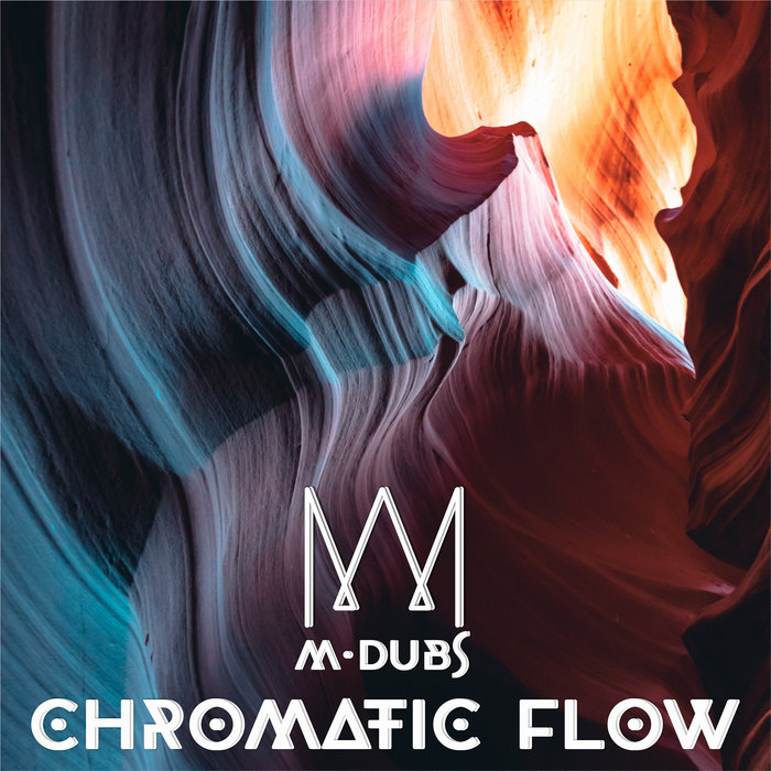 Chromatic Flow | m.dubs