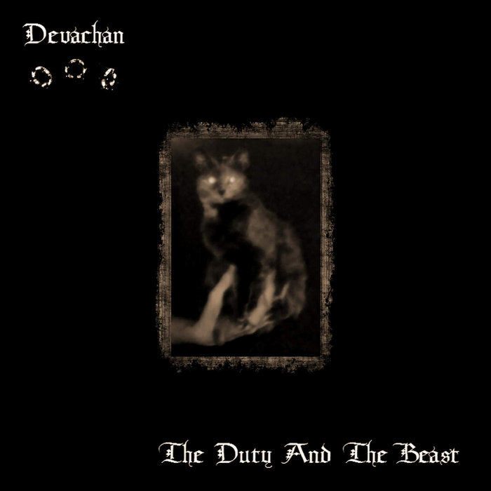 The Duty And The Beast [Album] | Devachan