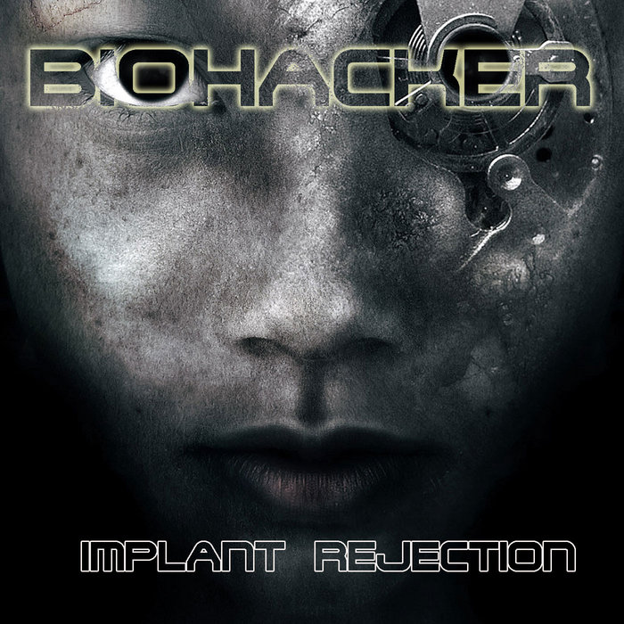 Implant Rejection | BIOHACKER | Biohacker