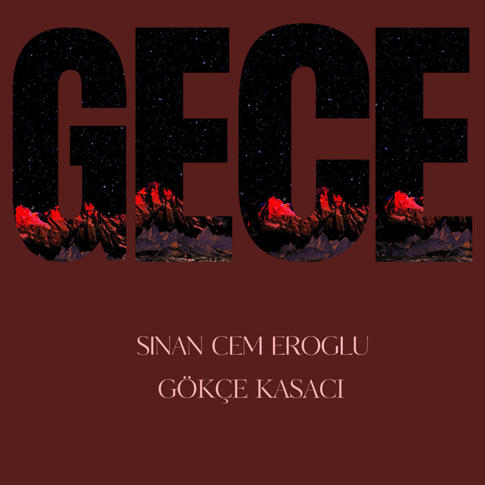 Gece | Gökce Kasaci & Sinan Cem Eroglu | Sinan Cem Eroglu