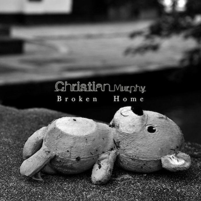 Broken Home | Christian Murphy