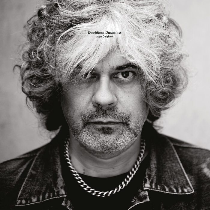 Doubtless Dauntless (Hi Res) | Matt Deighton